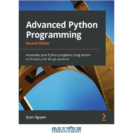 خرید و قیمت دانلود کتاب Advanced Python Programming Accelerate Your Python Programs Using