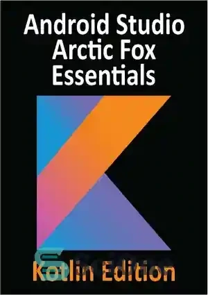 خرید و قیمت دانلود کتاب Android Studio Arctic Fox Essentials - Kotlin ...