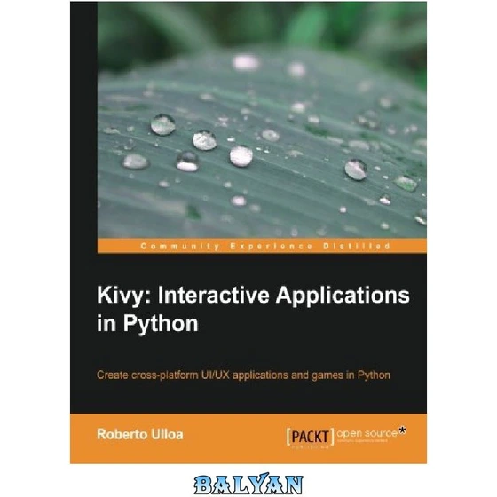 خرید و قیمت دانلود کتاب Kivy: Interactive Applications in Python | ترب