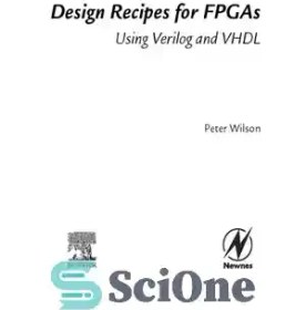 خرید و قیمت دانلود کتاب Design Recipes for FPGAs using Verilog and VHDL [2nd ed.] - دستور العمل ...