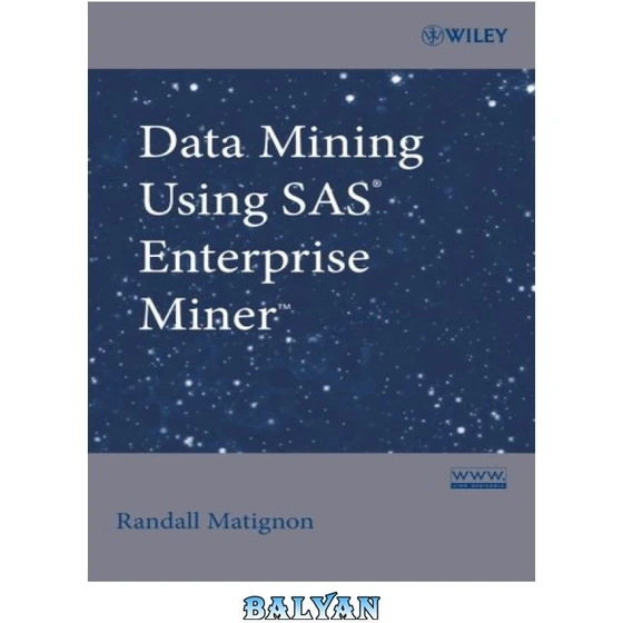 خرید و قیمت دانلود کتاب Data Mining Using SAS Enterprise Miner (Wiley Series in Computational ...