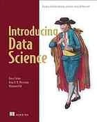 خرید و قیمت دانلود کتاب Introducing Data Science : Big data, machine learning, and more, using ...
