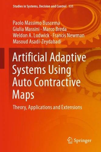 خرید و قیمت دانلود کتاب Artificial Adaptive Systems Using Auto Contractive Maps Theory
