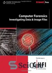 خرید و قیمت دانلود کتاب Computer Forensics: Investigating Data and Image Files – پزشکی قانونی ...