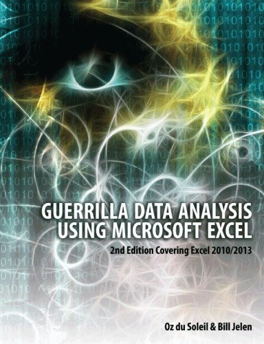 خرید و قیمت دانلود کتاب Guerilla Data Analysis Using Microsoft Excel 2nd edition | ترب