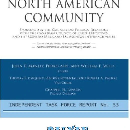 خرید و قیمت دانلود کتاب Building a North American Community. Report of ...