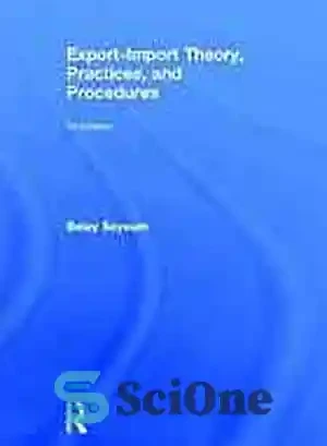 خرید و قیمت دانلود کتاب Export-import theory, practices, and procedures - تئوری، رویه‌ها و رویه ...