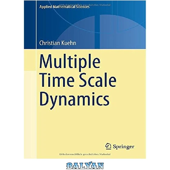 خرید و قیمت دانلود کتاب Multiple Time Scale Dynamics | ترب