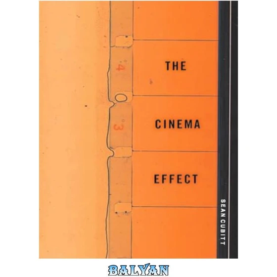 خرید و قیمت دانلود کتاب The cinema effect / Sean Cubitt | ترب