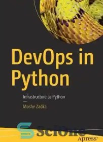 خرید و قیمت دانلود کتاب DevOps in Python: Infrastructure as Python - DevOps در پایتون: زیرساخت ...