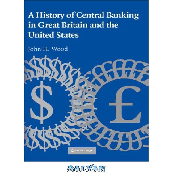 خرید و قیمت دانلود کتاب A History of Central Banking in Great Britain ...