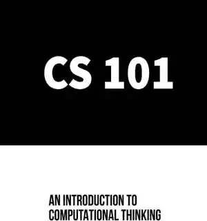 خرید و قیمت دانلود کتاب CS 101: An Introduction to Computational Thinking - CS 101: مقدمه ای بر ...