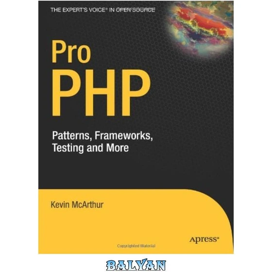 خرید و قیمت دانلود کتاب Pro Php Patterns Frameworks Testing And More