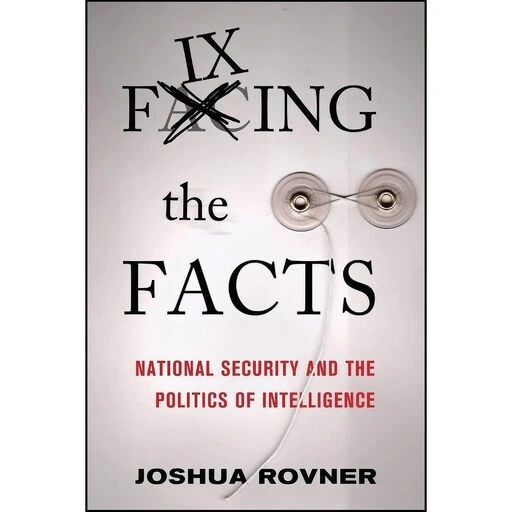 خرید و قیمت کتاب زبان اصلی Fixing the Facts اثر Joshua Rovner | ترب