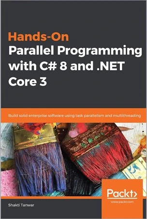 خرید و قیمت Hands-On Parallel Programming with C# 8 and .NET Core 3 | ترب
