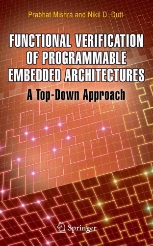 خرید و قیمت دانلود کتاب Functional Verification Of Programmable Embedded Architectures A Top