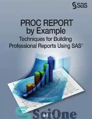 خرید و قیمت دانلود کتاب PROC REPORT by Example: Techniques for Building ...