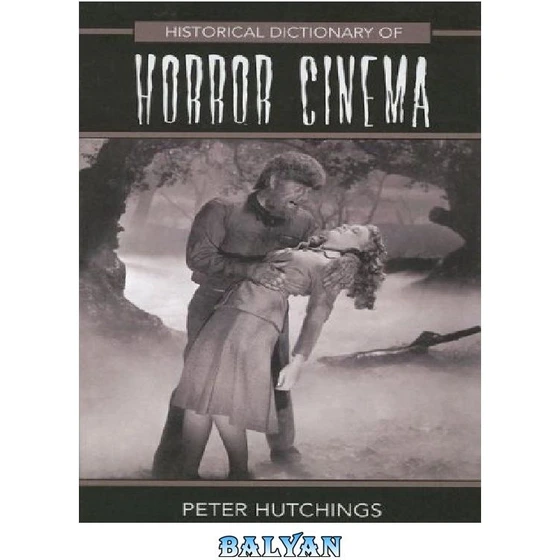 خرید و قیمت دانلود کتاب Historical Dictionary of Horror Cinema | ترب