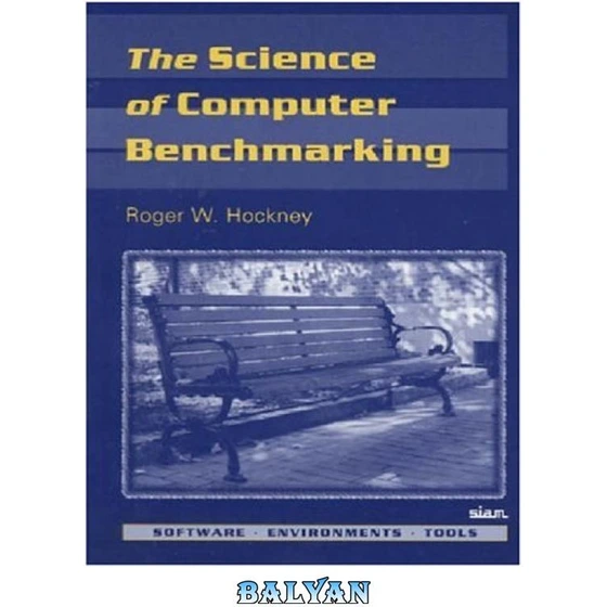 خرید و قیمت دانلود کتاب The science of computer benchmarking | ترب