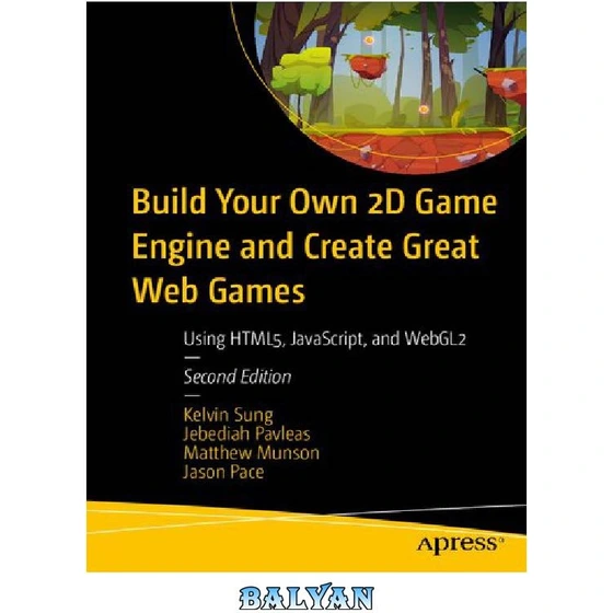 خرید و قیمت دانلود کتاب Build Your Own 2d Game Engine And Create Great Web Games Using Html5