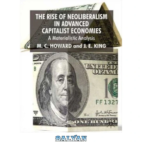خرید و قیمت دانلود کتاب The Rise of Neoliberalism in Advanced ...
