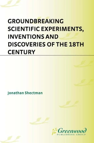 خرید و قیمت دانلود کتاب Groundbreaking scientific experiments, inventions, and discoveries of ...