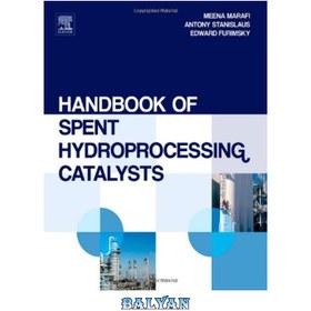 خرید و قیمت دانلود کتاب Handbook of Spent Hydroprocessing Catalysts ...