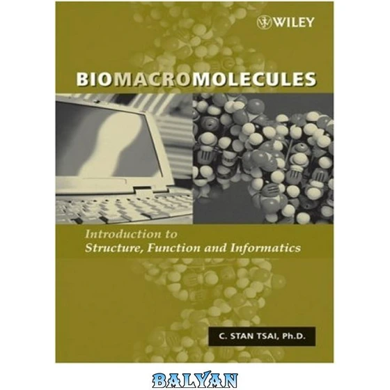 خرید و قیمت دانلود کتاب Biomacromolecules Intro To Structure Function And Informatics ا