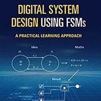 خرید و قیمت Digital System Design using FSMs: A Practical Learning Approach | ترب