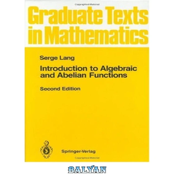 خرید و قیمت دانلود کتاب Introduction To Algebraic And Abelian Functions ترب