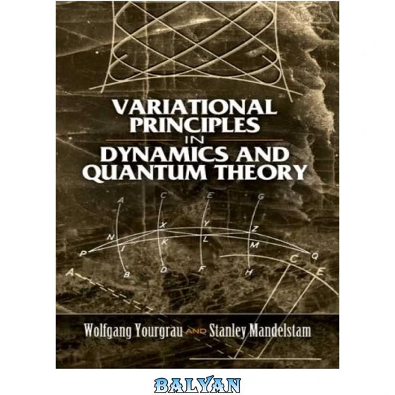 خرید و قیمت دانلود کتاب Variational principles in dynamics and quantum theory | ترب
