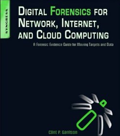 خرید و قیمت دانلود کتاب Digital Forensics for Network, Internet, and Cloud Computing: A Forensic ...