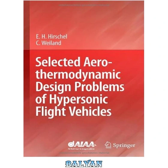 خرید و قیمت دانلود کتاب Selected Aerothermodynamic Design Problems of ...