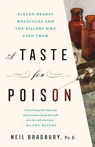 خرید و قیمت دانلود کتاب A Taste for Poison: Eleven Deadly Molecules and ...