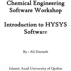 خرید و قیمت دانلود کتاب Chemical Engineering Software Workshop Introduction to HYSYS Software | ترب