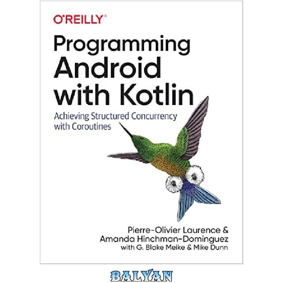 خرید و قیمت دانلود کتاب Programming Android With Kotlin Achieving