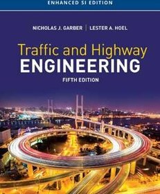 خرید و قیمت [PDF] دانلود کتاب Traffic And Highway Engineering, 5th ed ...