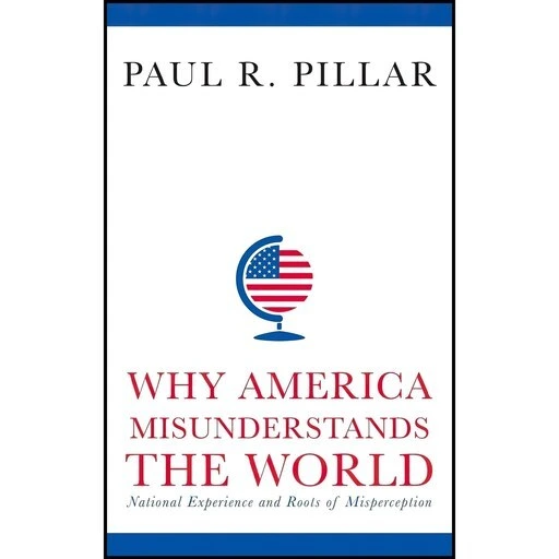 خرید و قیمت کتاب زبان اصلی Why America Misunderstands the World اثر ...