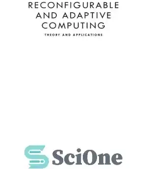 خرید و قیمت دانلود کتاب Reconfigurable and adaptive computing : theory and applications ...
