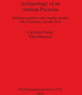 خرید و قیمت دانلود کتاب Archaeology of an Andean Pacarina: Settlement ...