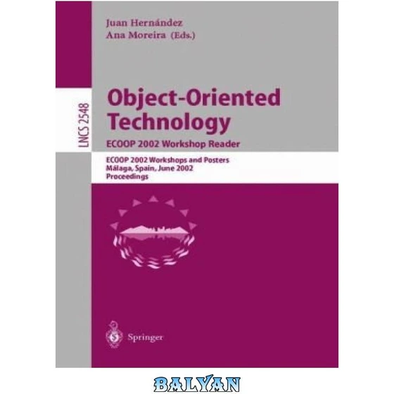 خرید و قیمت دانلود کتاب Object-Oriented Technology ECOOP 2002 Workshop Reader: ECOOP 2002 ...
