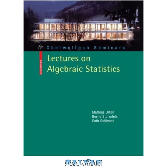 خرید و قیمت دانلود کتاب Lectures on Algebraic Statistics | ترب