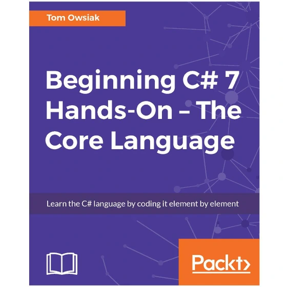 خرید و قیمت دانلود کتاب Beginning C# 7 Hands-On The Core Language | ترب