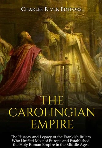 خرید و قیمت دانلود کتاب The Carolingian Empire: The History and Legacy ...
