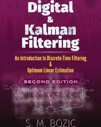 خرید و قیمت دانلود کتاب Digital and Kalman Filtering: An Introduction to Discrete-Time Filtering ...