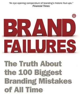 خرید و قیمت دانلود کتاب Brand Failures: The Truth About the 100 Biggest ...