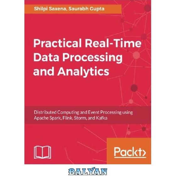خرید و قیمت دانلود کتاب Practical Real Time Data Processing And
