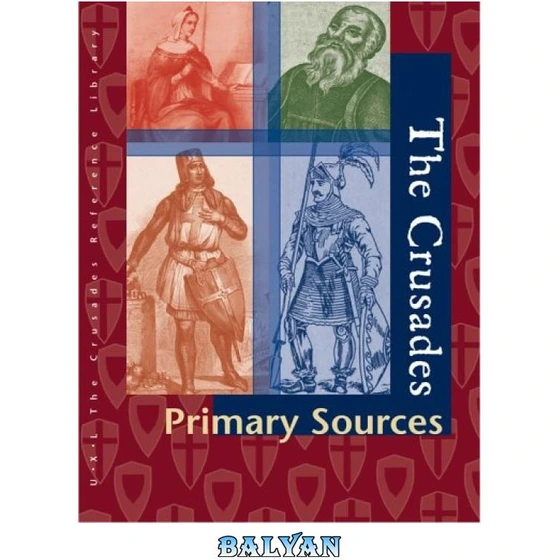 خرید و قیمت دانلود کتاب The Crusades: Primary Sources | ترب