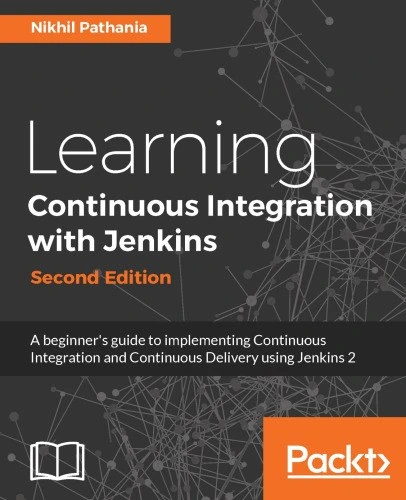 خرید و قیمت دانلود کتاب Learning Continuous Integration with Jenkins: A beginner’s guide to ...