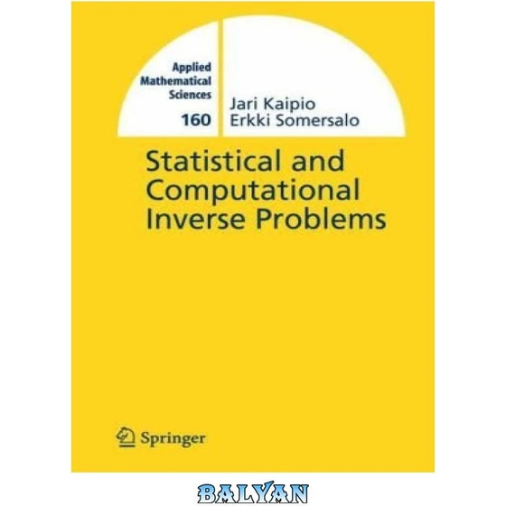 خرید و قیمت دانلود کتاب Statistical And Computational Inverse Problems Applied Mathematical